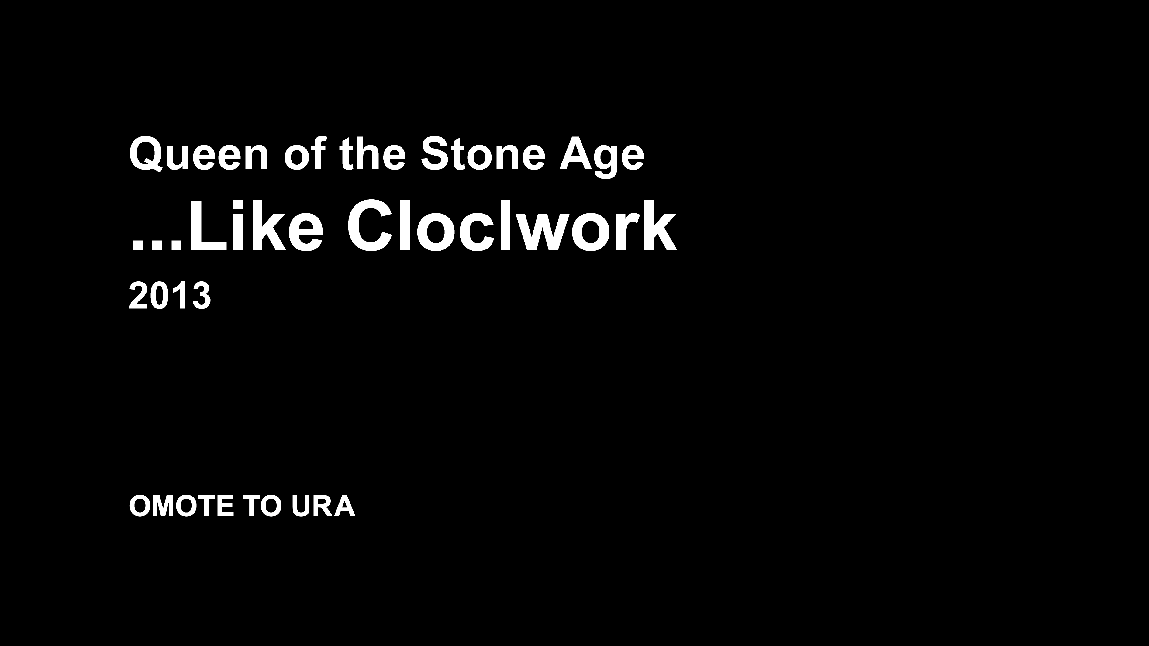 Queen of the Stone Age「…Like Clockwork」